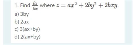 Solved Find Xz Where Z Ax By Bxy A By B Ax C Chegg