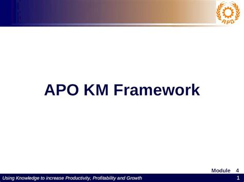 Ppt Apo Km Framework Dokumen Tips