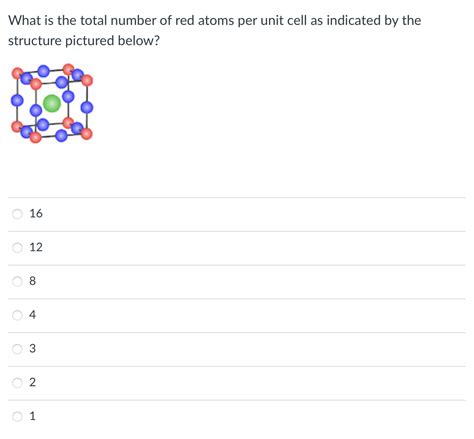 Solved What Is The Total Number Of Red Atoms Per Unit Cell Chegg Com