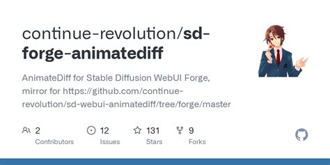 Issues · Continue Revolutionsd Forge Animatediff · Github