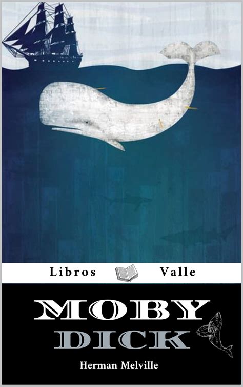 Moby Dick Spanish Edition By Herman Melville Goodreads