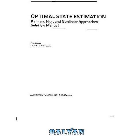 خرید و قیمت دانلود کتاب Optimal State Estimation Kalman H Infinity Nonlinear Approaches ا