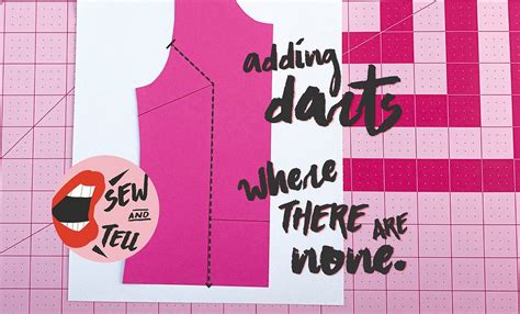 adding darts pattern making tutorial sew and tell patterns