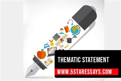 Tips To Write A Thematic Statement With Example