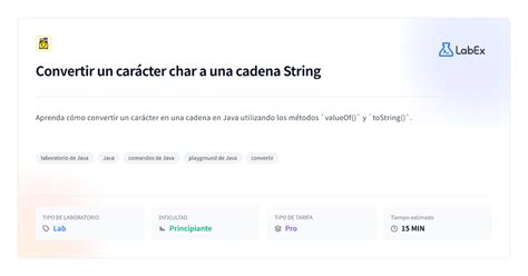Convertir Un Carácter Char A Una Cadena String En Java Labex