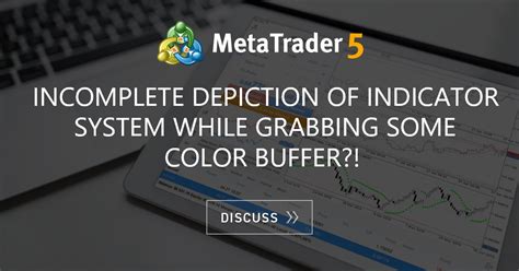 Incomplete Depiction Of Indicator System While Grabbing Some Color Buffer Indices