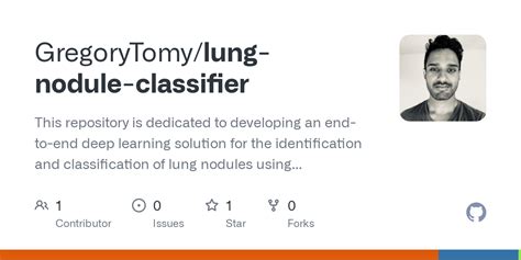 Github Gregorytomylung Nodule Classifier This Repository Is Dedicated To Developing An End