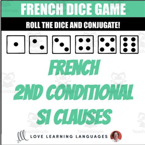 French Si Clause Second Conditional Dice Game Imperfect And