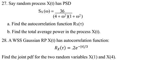Solved Say Random Process X T Has PSD Chegg