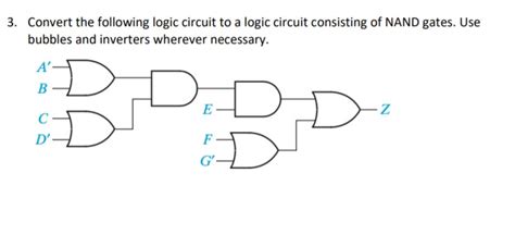 Solved 3 Convert The Following Logic Circuit To A Logic Chegg Com