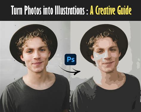 Turn Photos into Illustrations: A Creative Guide