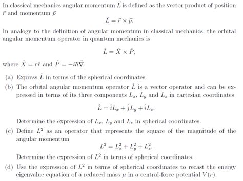 Solved In Quantum Mechanics Orbital Angular Momentum Plays Chegg