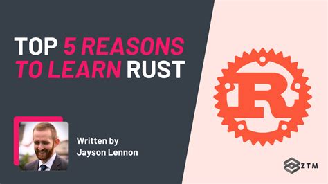 Should I Learn Rust Here Are The Top 5 Reasons Zero To Mastery