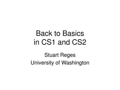 PPT Back To Basics In CS1 And CS2 PowerPoint Presentation Free Download ID 6078930