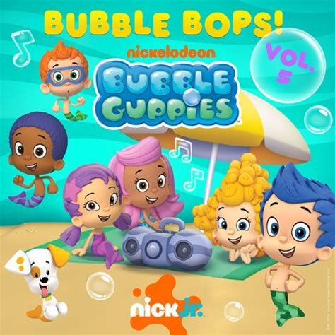 Bubble Guppies Bubble Bops Vol 5 Songs Download Free Online Songs