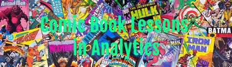 Comic Book Lessons Creative Analytics Medium