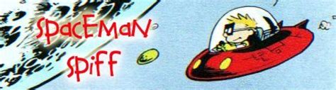 18 Best Images About Spaceman Spiff Calvin And Hobbes On Pinterest An