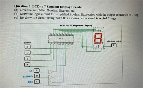 Solved Question 5 Bcd To 7 Segment Display Decoder A Give