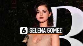 Berita Selena Gomez Hari Ini - Kabar Terbaru Terkini | Liputan6.com