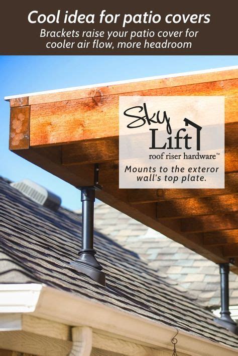 Skylift Hardware Roof Riser System Backyard Patio Designs Patio Roof