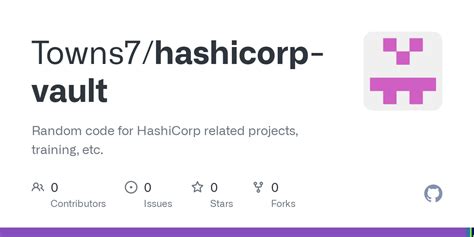 GitHub Towns Hashicorp Vault Random Code For HashiCorp Related Projects Training Etc