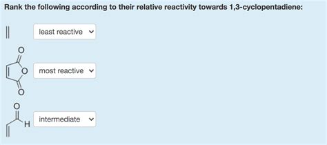 Solved Rank The Following According To Their Relative