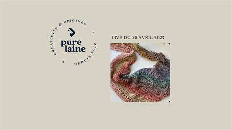 Direct Du 28 Avril 2023 Pure Laine