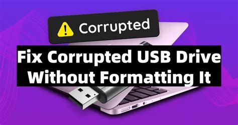 Fix A Corrupted Usb Flash Drive Without Formatting It On Windowsmacoslinux 5 Methods