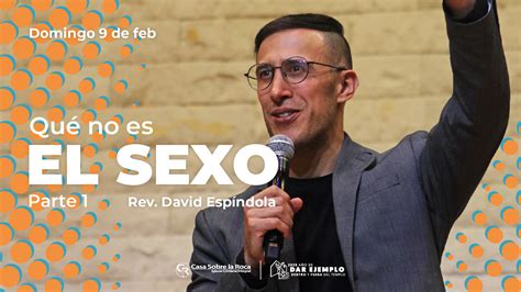 Qué no es el sexo Parte 1 Iglesia Casa Sobre la Roca