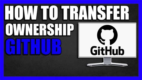 how to transfer a github repository [2024] how to transfer ownership