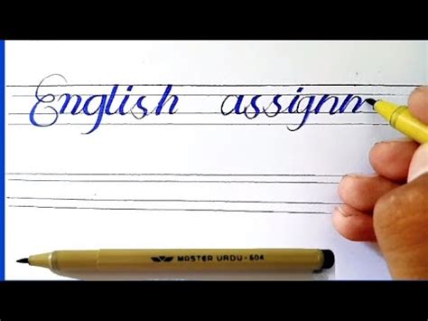 How To Write English Assignment In Stylish Calligraphy English