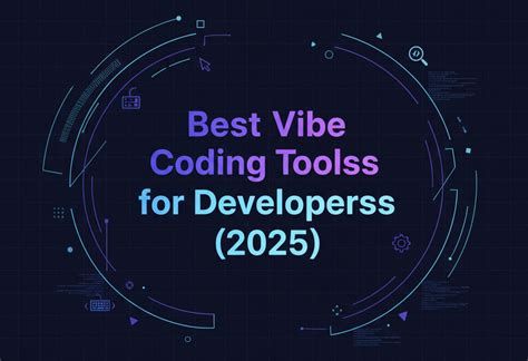 Best Vibe Coding Tools For Developers 2025 Prompt To Code Ides Agents And Ui Builders By