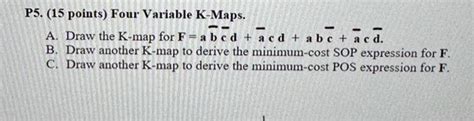 solved p5 15 points four variable k maps a draw the