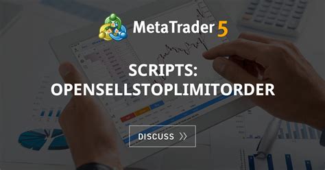 Scripts Opensellstoplimitorder Limit Orders Articles Library