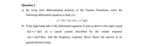 Solved Question 2 A By Using Time Differentiation Property