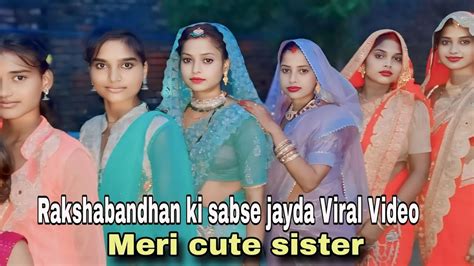 Rakshabandhan Meri Cute Sister 🙏🌹💫💞 Trendingvideo Viralvideo Vlog