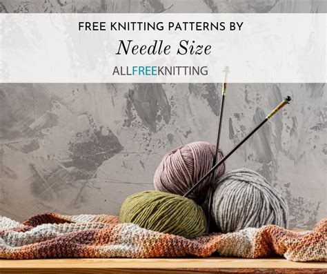 Free Knitting Patterns By Needle Size