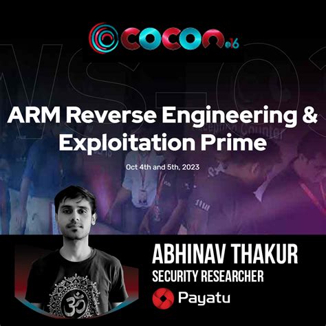 abhinav thakur delivered a talk at c0c0n 2023 on arm reverse