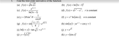 Solved Find The First Order Derivative Of The Function Chegg
