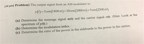 Solved The Output Signal From An AM Modulator Is Y T Chegg