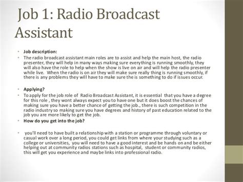 Radio Broadcast Assistant Job Responsibilities Job Responsibilities