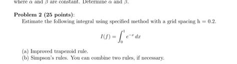 Solved Where α And β Are Constant Determine α And β