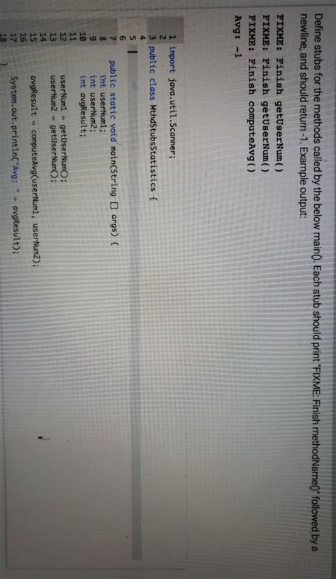 Solved Define Stubs For The Methods Called By The Below Chegg Com