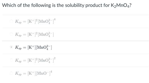 Solved Which of the following is the solubility product for | Chegg.com