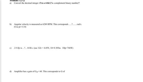 solved a convert the decimal integer 5 to a 4 bit 2 s