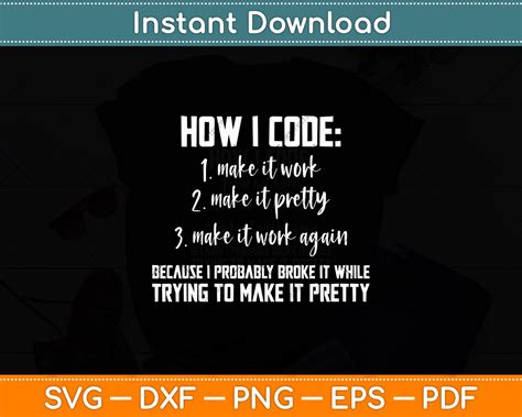 How I Code Programmer Coder Developer Programming Coding Svg File