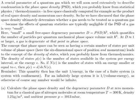 SOLVED A Crucial Parameter Of A Quantum Gas Which We Will Soon Need Extensively To Describe