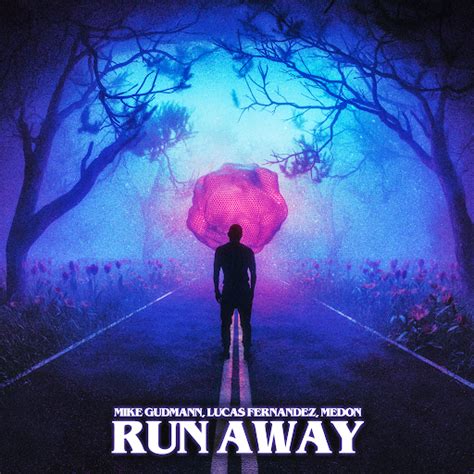 Run Away Youtube Music