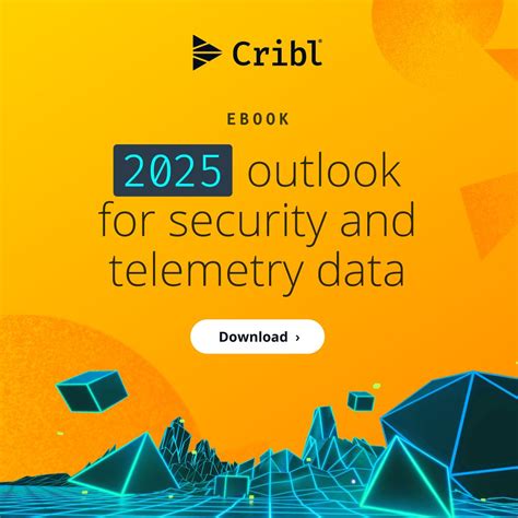 2025 Outlook For Security And Telemetry Data Cribl