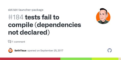 Tests Fail To Compile Dependencies Not Declared · Issue 184 · Sbtsbt Launcher Package · Github